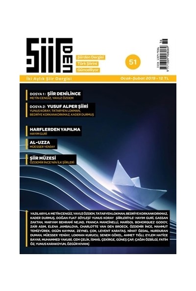 Şiirden İki Aylık Şiir Dergisi Sayı: 51 Ocak - Şubat 2019 Şiirden İki Aylık Şiir Dergisi Sayı: 51 Ocak - Şubat 2019