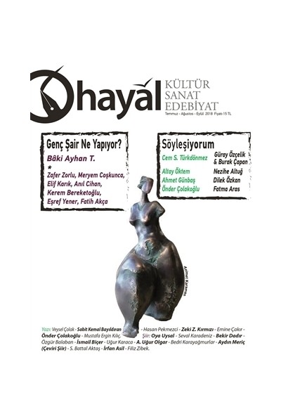 Hayal Kültür Sanat Edebiyat Dergisi Sayı: 66 (Temmuz-Ağustos-Eylül) 2018 Hayal Kültür Sanat Edebiyat Dergisi Sayı: 66 (Temmuz-Ağustos-Eylül) 2018