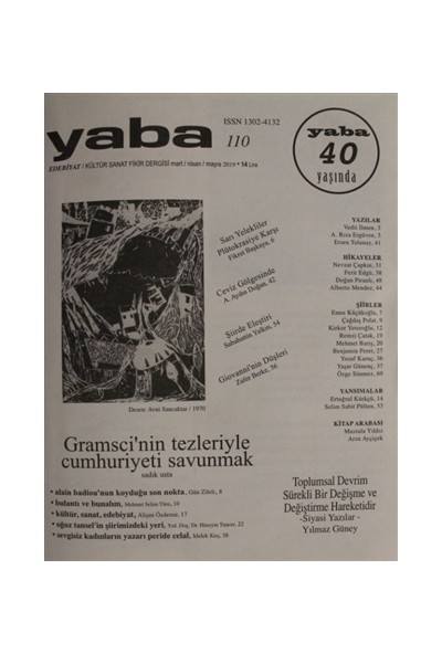 Yaba Edebiyat Dergisi Sayı: 110 Mart - Nisan - Mayıs 2019 Yaba Edebiyat Dergisi Sayı: 110 Mart - Nisan - Mayıs 2019