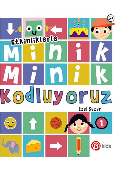 Etkinliklerle Minik Minik Kodluyoruz 1