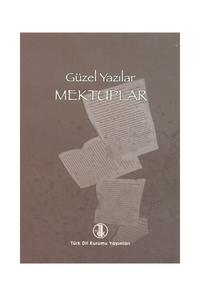 Güzel Yazılar - Mektuplar