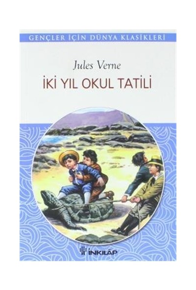 İki Yıl Okul Tatili - Jules Verne İki Yıl Okul Tatili - Jules Verne