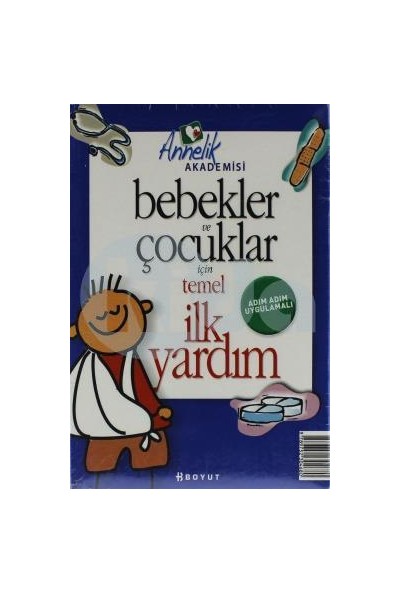 Bebekler ve Çocuklar İçin Temel İlk Yardım Kitabı - Pervin Albayrak Bebekler ve Çocuklar İçin Temel İlk Yardım Kitabı - Pervin Albayrak