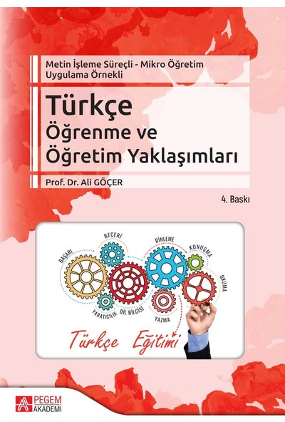 Türkçe Öğrenme ve Öğretim Yaklaşımları - Ali Göçer