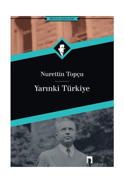 Yarınki Türkiye Bütün Eserleri 2-Nurettin Topçu