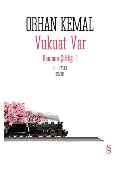 Vukuat Var - Hanımın Çiftliği 1 - Orhan Kemal