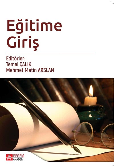 Eğitime Giriş - Temel Çalık Eğitime Giriş - Temel Çalık