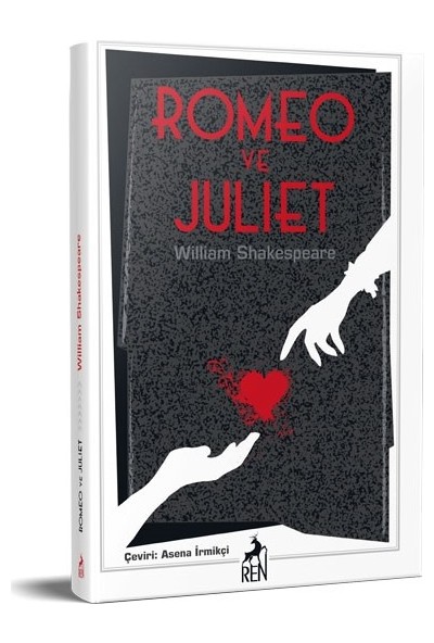 Romeo Ve Juliet - William Shakespeare Romeo Ve Juliet - William Shakespeare
