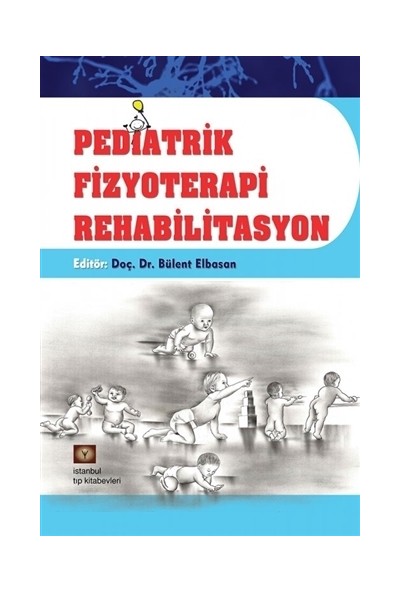 Pediatrik Fizyoterapi Rehabilitasyon