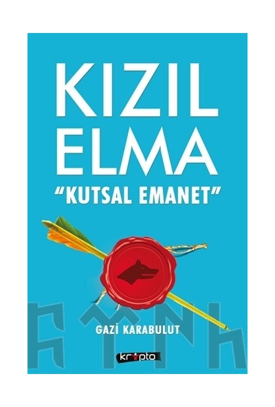 Kızıl Elma - Kutsal Emanet