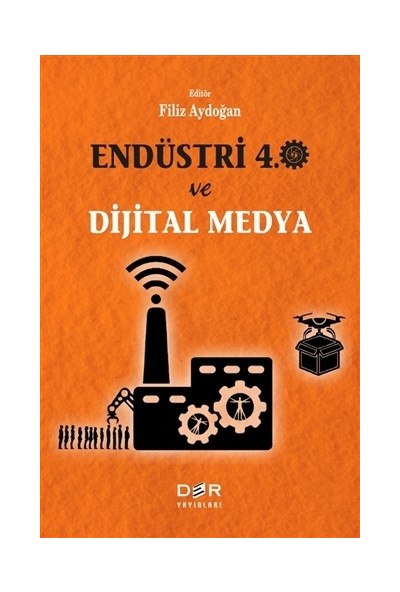 Endüstri 4.0 ve Dijital Medya