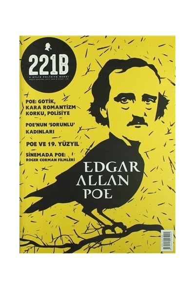 221B İki Aylık Polisiye Dergi Sayı : 9 Mayıs - Haziran 2017 221B İki Aylık Polisiye Dergi Sayı : 9 Mayıs - Haziran 2017