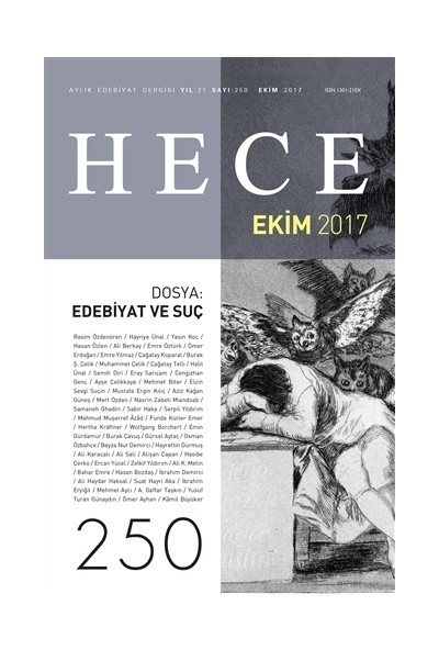 Hece Aylık Edebiyat Dergisi Sayı: 250 - Ekim 2017 Hece Aylık Edebiyat Dergisi Sayı: 250 - Ekim 2017
