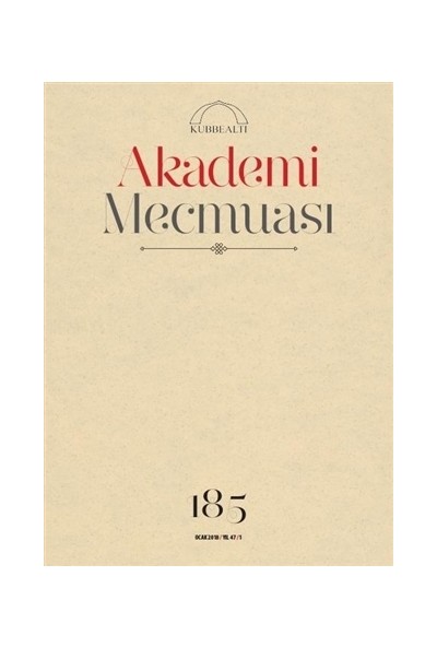 Akademi Mecmuası Sayı: 185 Ocak 2018 Akademi Mecmuası Sayı: 185 Ocak 2018