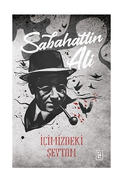 İçimizdeki Şeytan - Sabahattin Ali İçimizdeki Şeytan - Sabahattin Ali