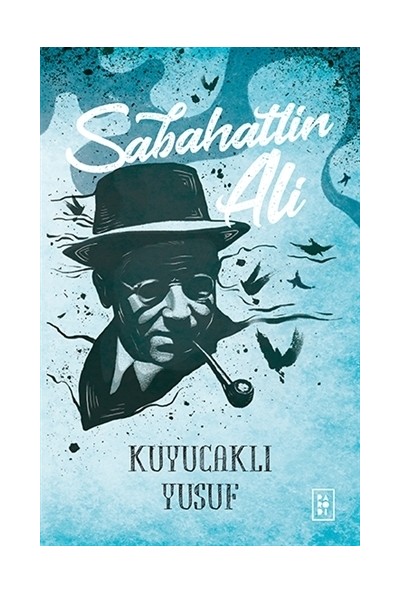 Kuyucaklı Yusuf - Sabahattin Ali Kuyucaklı Yusuf - Sabahattin Ali