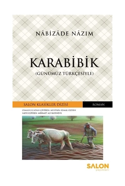 Karabibik (Günümüz Türkçesiyle)