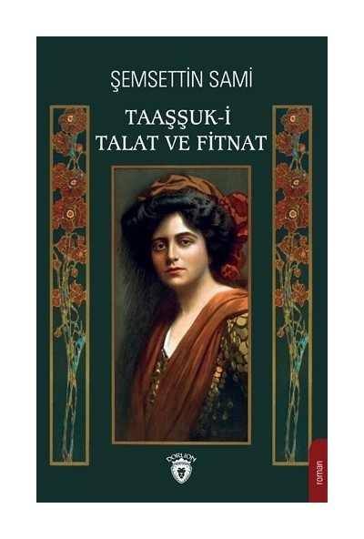 Taaşşuk-i Talat ve Fitnat Taaşşuk-i Talat ve Fitnat