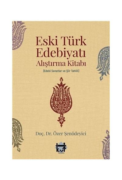Eski Türk Edebiyatı Alıştırma Kitabı