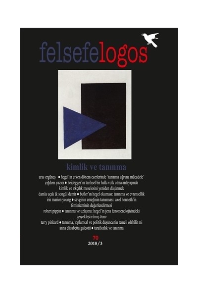 Felsefelogos Sayı: 70 2018/3 Felsefelogos Sayı: 70 2018/3