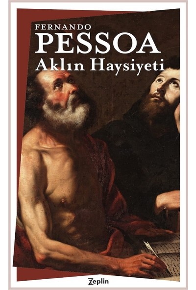 Aklın Haysiyeti - Fernando Pessoa Aklın Haysiyeti - Fernando Pessoa
