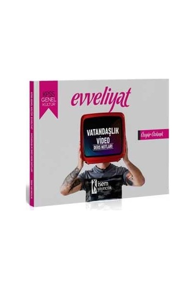 İsem Yayıncılık 2020 Evveliyat KPSS Genel Kültür Vatandaşlık Video Ders Notları İsem Yayıncılık 2020 Evveliyat KPSS Genel Kültür Vatandaşlık Video Ders Notları