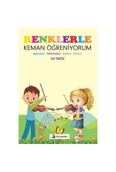 Renklerle Keman Öğreniyorum - Idil Teköz