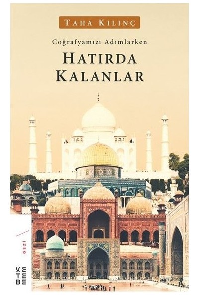 Hatırda Kalanlar - Taha Kılınç Hatırda Kalanlar - Taha Kılınç