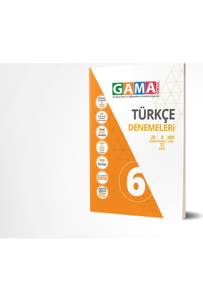Gama Yayınları 6.Sınıf Türkçe Denemeleri 2020 Gama Yayınları 6.Sınıf Türkçe Denemeleri 2020