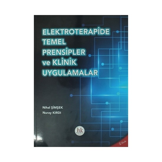 Elektroterapide Temel Prensipler ve Klinik Uygulamalar Kitabı