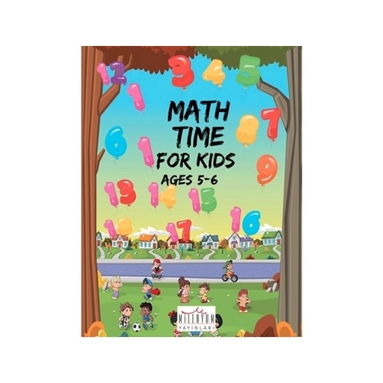 Math Time For Kids Ages 5 - 6 Kitabı ve Fiyatı - Hepsiburada
