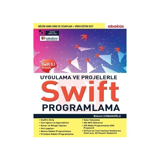 Uygulama ve Projelerle Swift Programlama (Eğitim Videolu) Kitabı