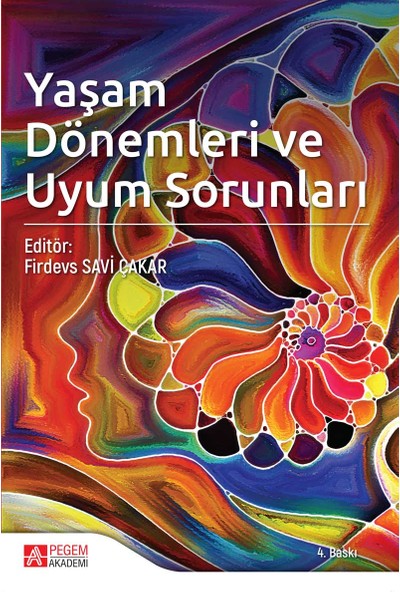 Yaşam Dönemleri ve Uyum Sorunları
