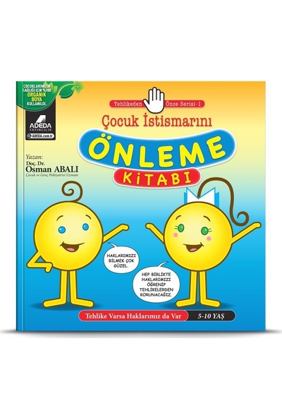 Tehlikeden Önce Serisi 1 Çocuk İstismarını Önleme Kitabı - Osman Abalı