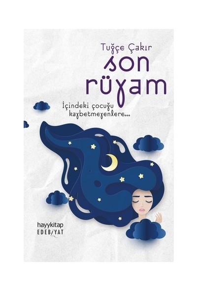 Son Rüyam - Tuğçe Çakır Son Rüyam - Tuğçe Çakır