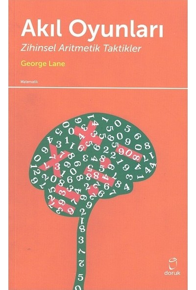 Akıl Oyunları - Zihinsel Aritmetik Oyunlar - George Lane Akıl Oyunları - Zihinsel Aritmetik Oyunlar - George Lane
