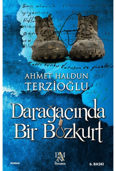 Darağacında Bir Bozkurt - Ahmet Haldun Terzioğlu