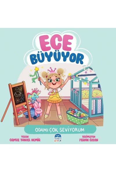 Odamı Çok Seviyorum: Ece Büyüyor2 - Gamze Tuncel Demir