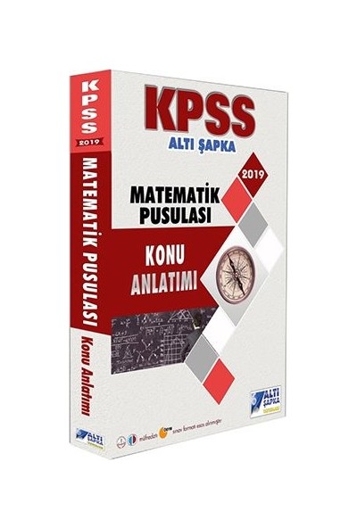 Altı Şapka Yayınları 2019 KPSS Matematik Pusulası Konu Anlatımı Altı Şapka Yayınları 2019 KPSS Matematik Pusulası Konu Anlatımı