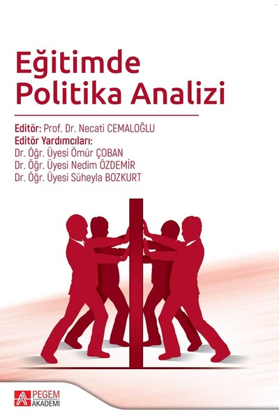 Eğitimde Politika Analizi - Abdullah Selvitopu Eğitimde Politika Analizi - Abdullah Selvitopu