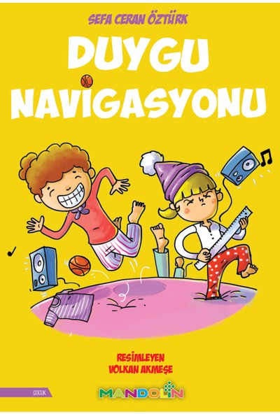 Duygu Navigasyonu - Sefa Ceran Öztürk Duygu Navigasyonu - Sefa Ceran Öztürk