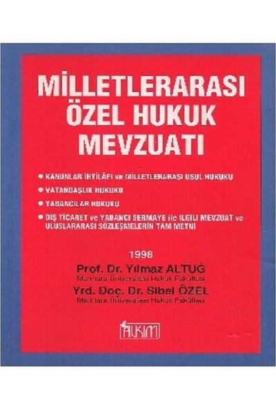 Milletlerarası Hukuk Mevzuat - Yılmaz Altuğ Milletlerarası Hukuk Mevzuat - Yılmaz Altuğ