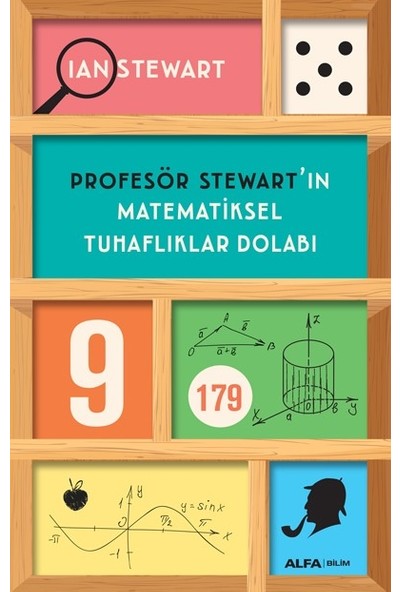 Profesör Stewart’ın Matematiksel Tuhaflıklar Dolabı - Ian Stewart Profesör Stewart’ın Matematiksel Tuhaflıklar Dolabı - Ian Stewart