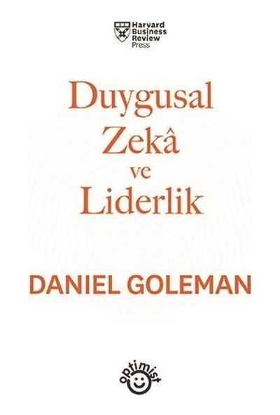 Duygusal Zekâ Ve Liderlik - Daniel Goleman Duygusal Zekâ Ve Liderlik - Daniel Goleman