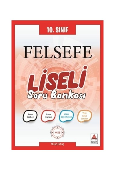 10. Sınıf Felsefe Liseli Soru Bankası 10. Sınıf Felsefe Liseli Soru Bankası