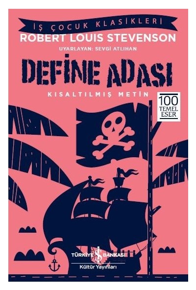 Define Adası Kısaltılmış Metin - Robert Louis Stevenson Define Adası Kısaltılmış Metin - Robert Louis Stevenson