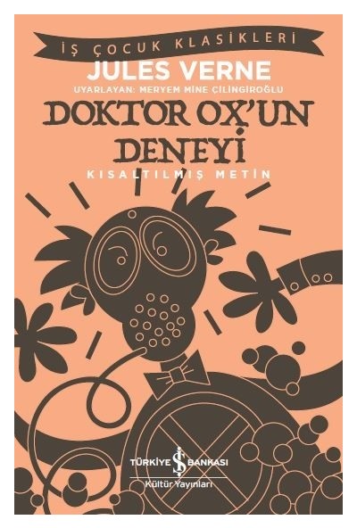 Doktor Ox’Un Deneyi Kısaltılmış Metin - Jules Verne Doktor Ox’Un Deneyi Kısaltılmış Metin - Jules Verne