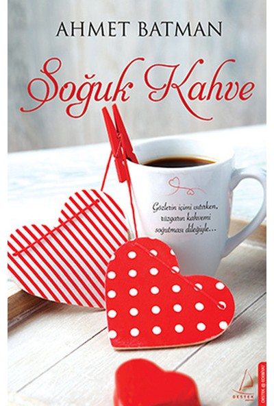 Soğuk Kahve - Ahmet Batman