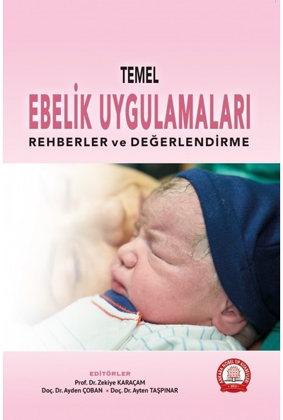 Temel Ebelik Uygulamaları (Rehberler ve Değerlendirme)