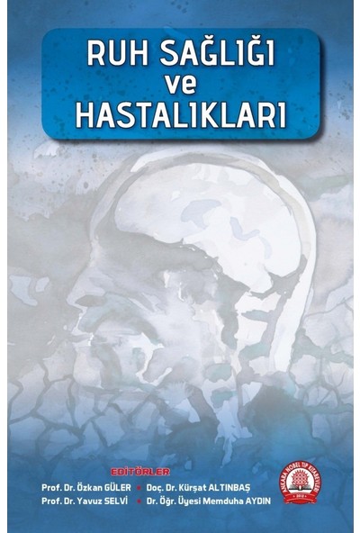 Ruh Sağlığı ve Hastalıkları